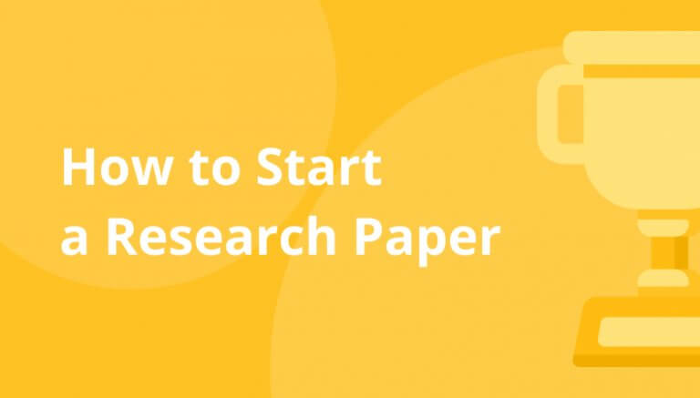 How to Start a Research Paper Correctly: Step-by-Step Guide